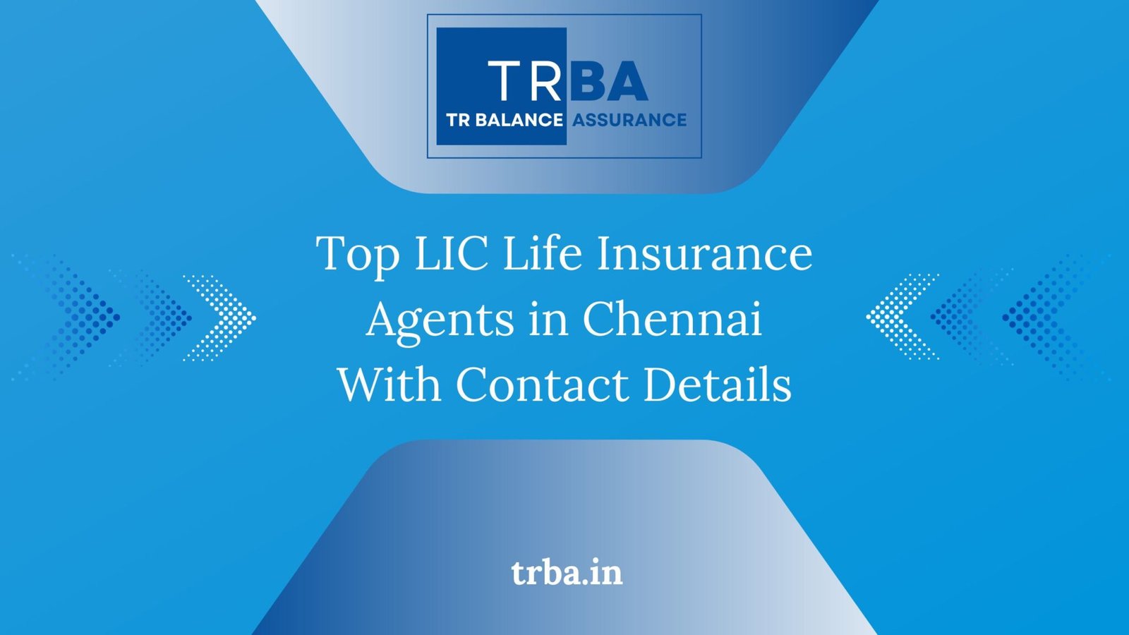24 Top LIC Life Insurance Agents in Chennai - TRBA.in